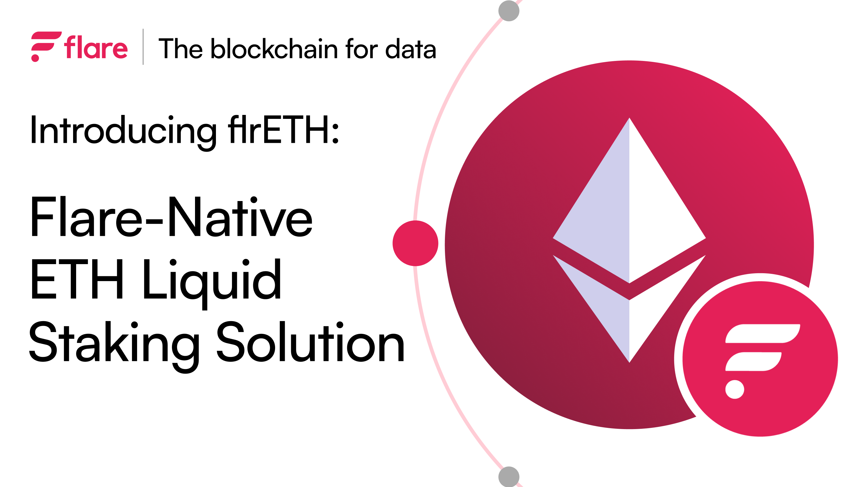 Introducing flrETH: A Flare-Native ETH Liquid Staking Solution | Flare